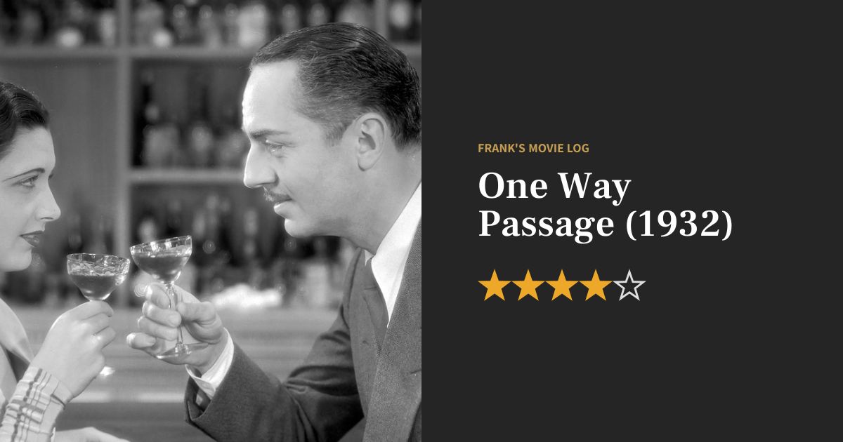 One Way Passage movie review (1932) - Frank's Movie Log