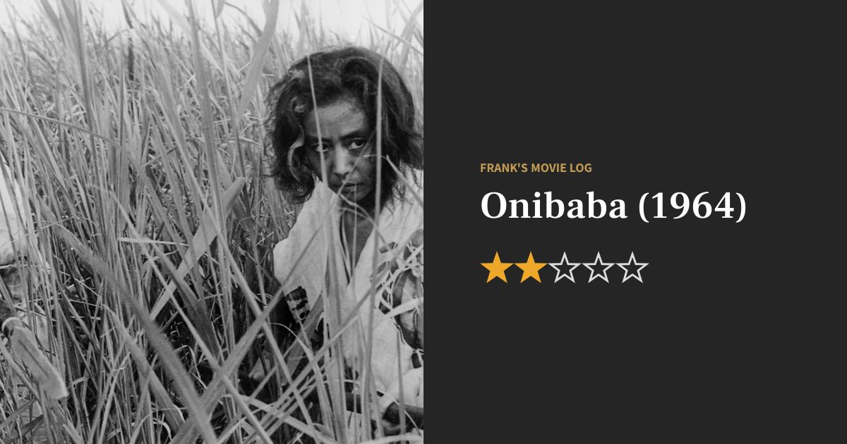Onibaba movie review & summary (1964) - Frank's Movie Log