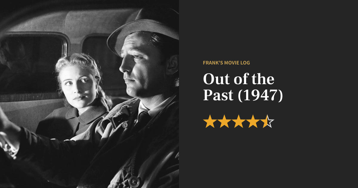 Out of the Past movie review (1947) - Frank's Book Log