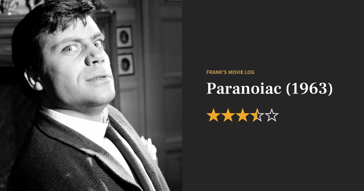 Paranoiac movie review & summary (1963) - Frank's Movie Log