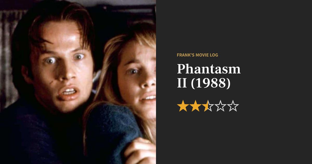 Phantasm II movie review (1988) - Frank's Movie Log