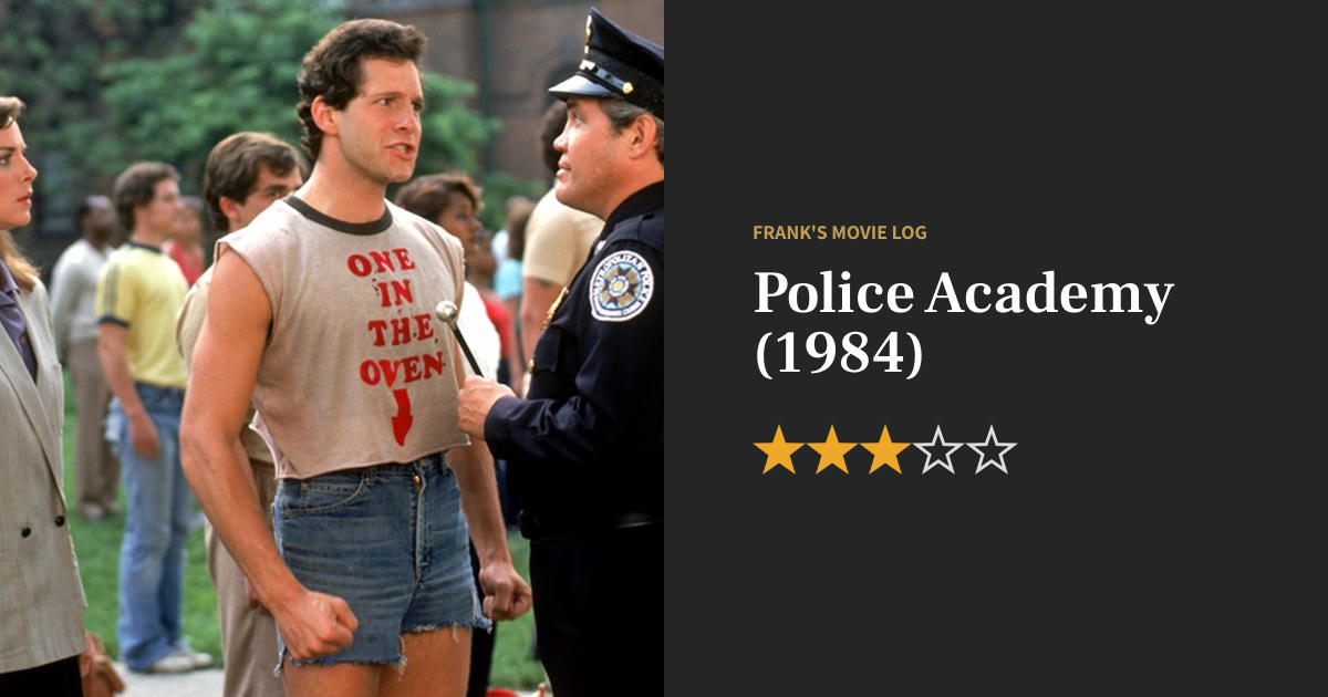 Police Academy movie review (1984) - Frank's Movie Log