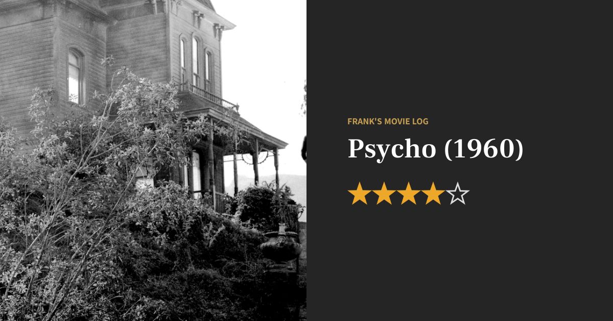 Psycho movie review & summary (1960) - Frank's Movie Log