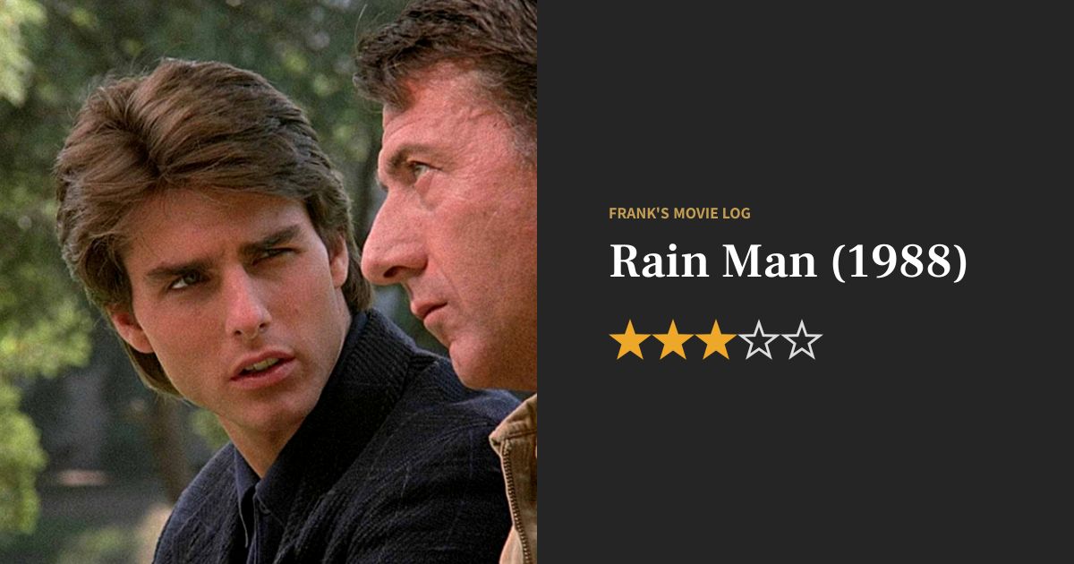 Rain Man movie review & summary (1988) - Frank's Movie Log