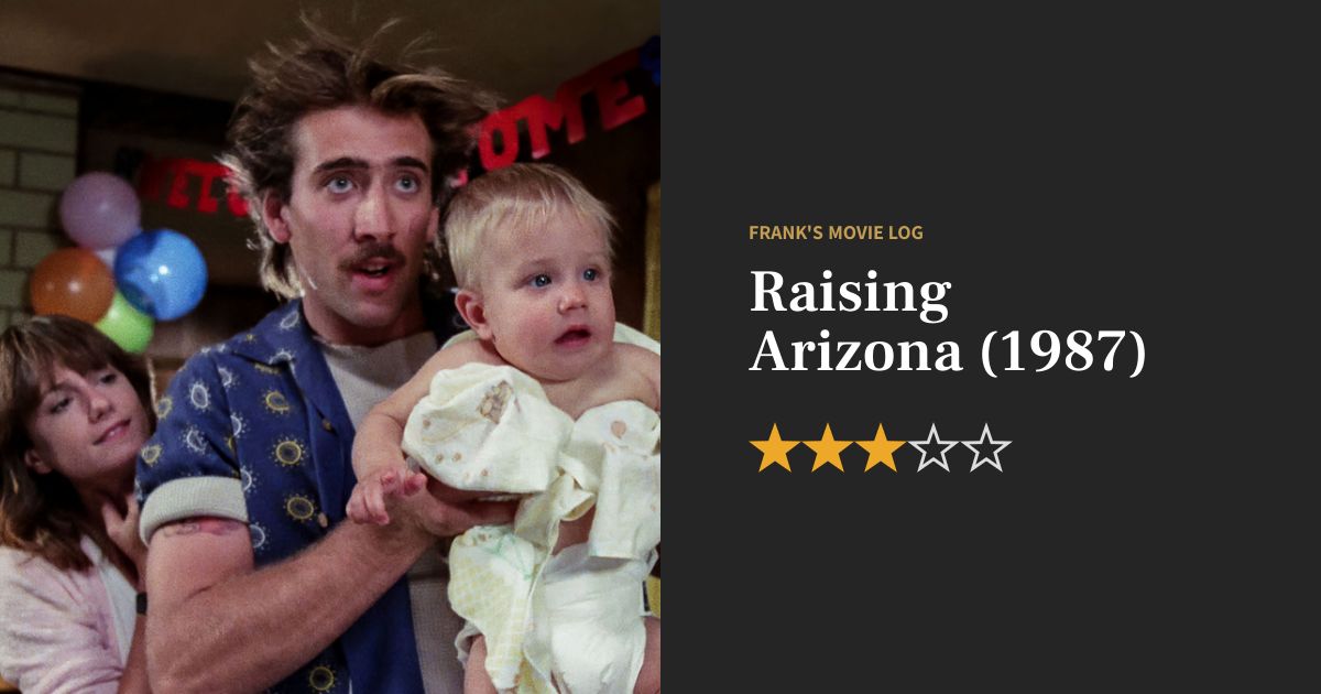 Raising Arizona movie review (1987) - Frank's Movie Log