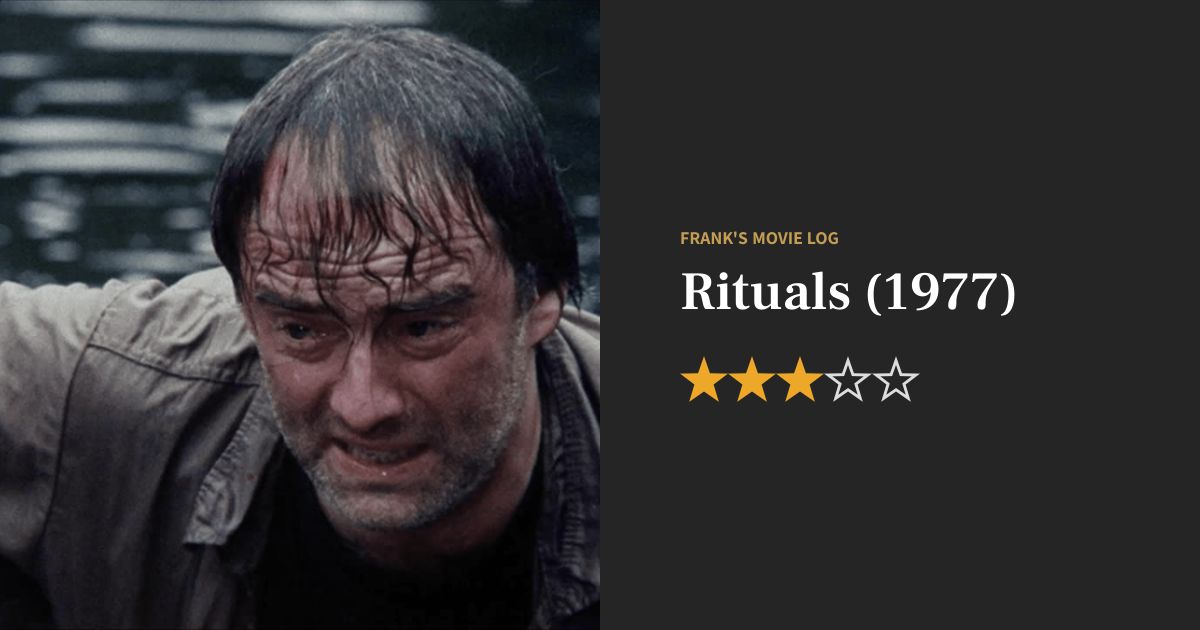 Rituals movie review & summary (1977) - Frank's Movie Log