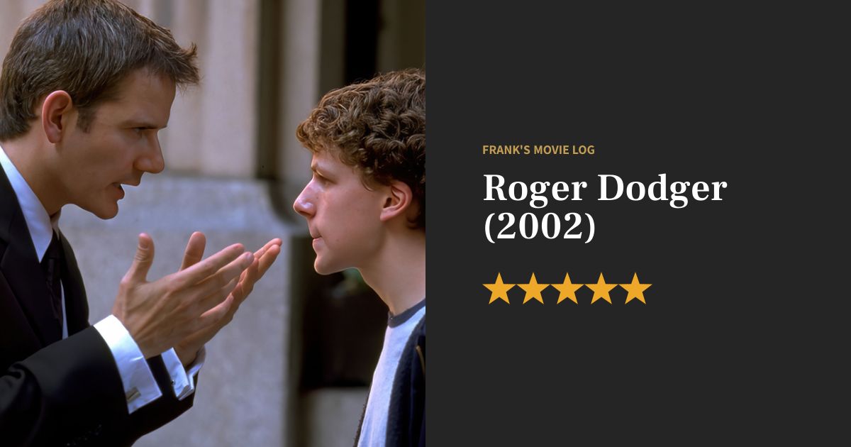Roger Dodger (2002) movie review - Frank's Movie Log
