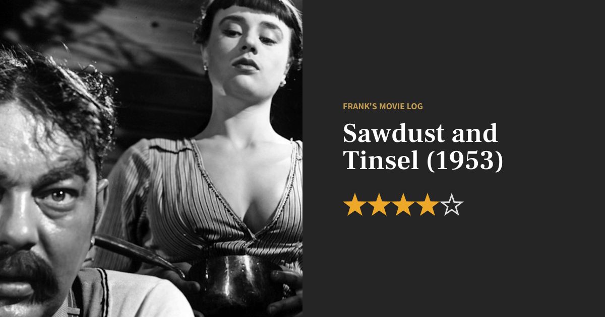 Sawdust and Tinsel movie review (1953) - Frank's Movie Log