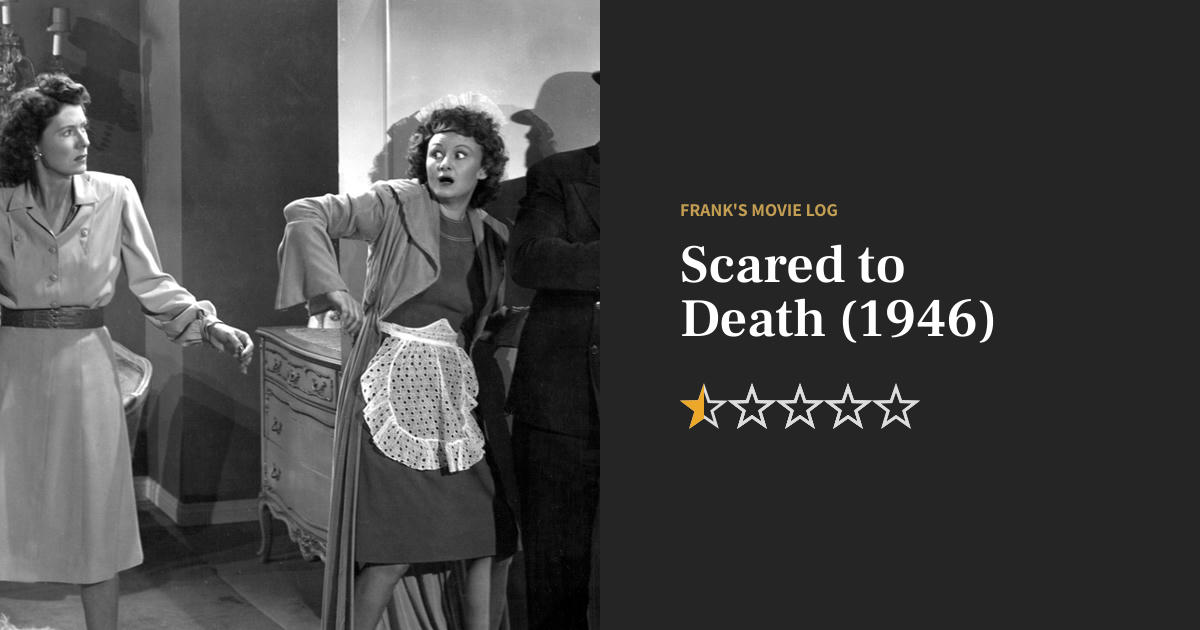 Scared to Death movie review (1946) - Frank's Movie Log
