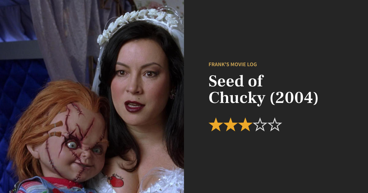 Seed of Chucky movie review (2004) - Frank's Movie Log