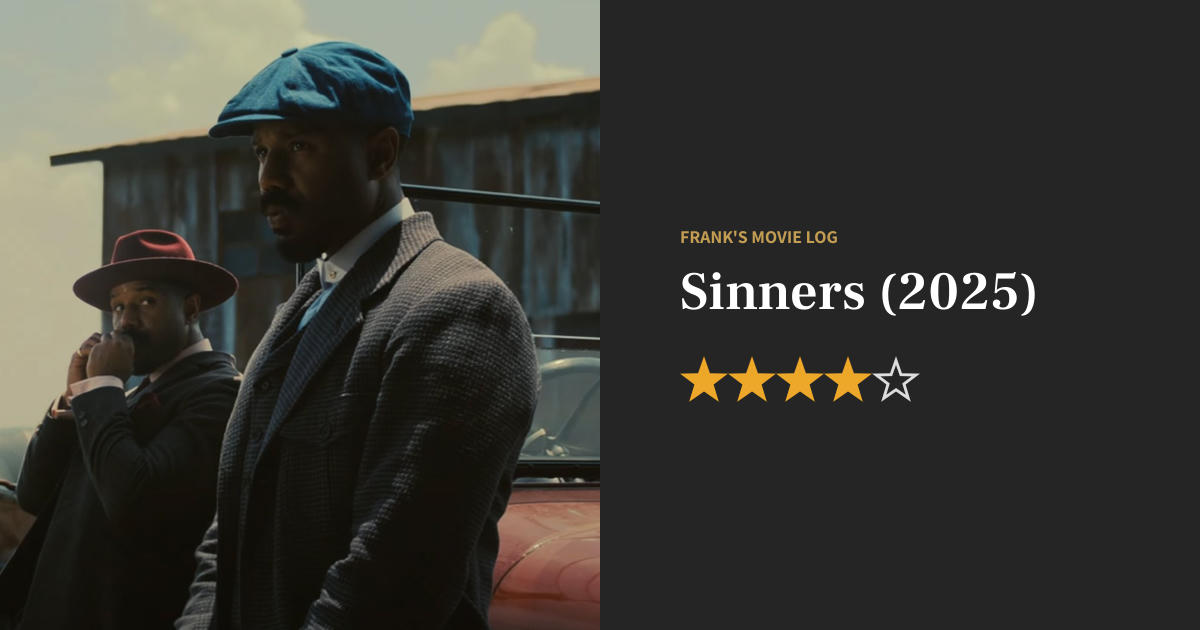 Sinners movie review (2025) - Frank's Movie Log