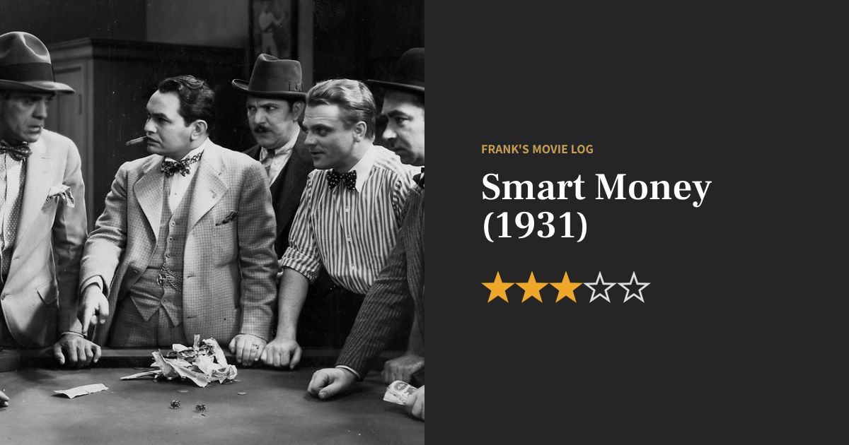 Smart Money movie review (1931) - Frank's Movie Log
