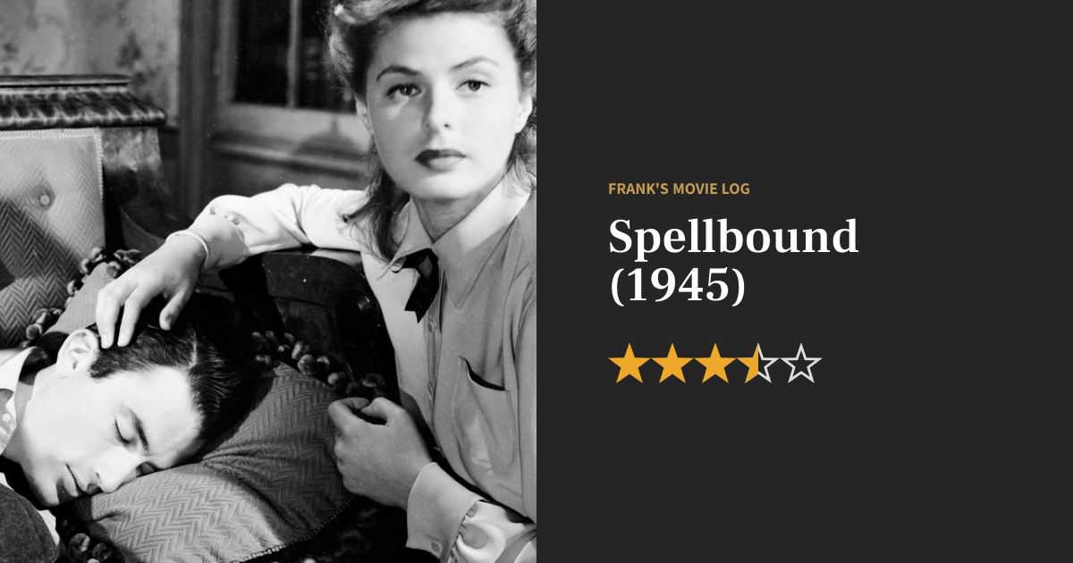 Spellbound movie review & summary (1945) - Frank's Movie Log