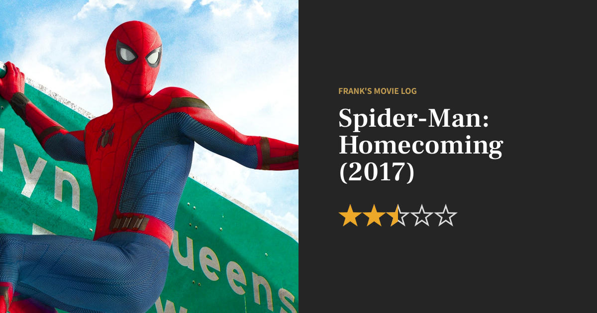 Spider-Man: Homecoming movie review (2017) - Frank's Movie Log