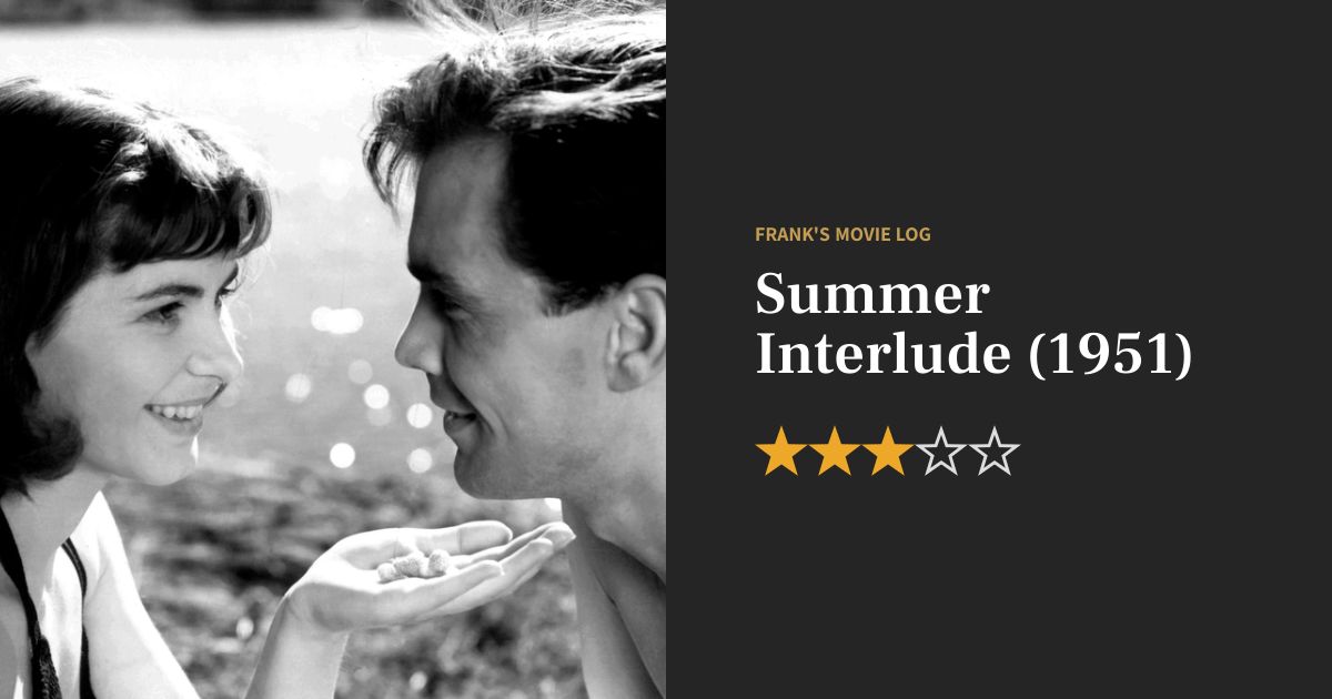 Summer Interlude (1951) movie review - Frank's Movie Log