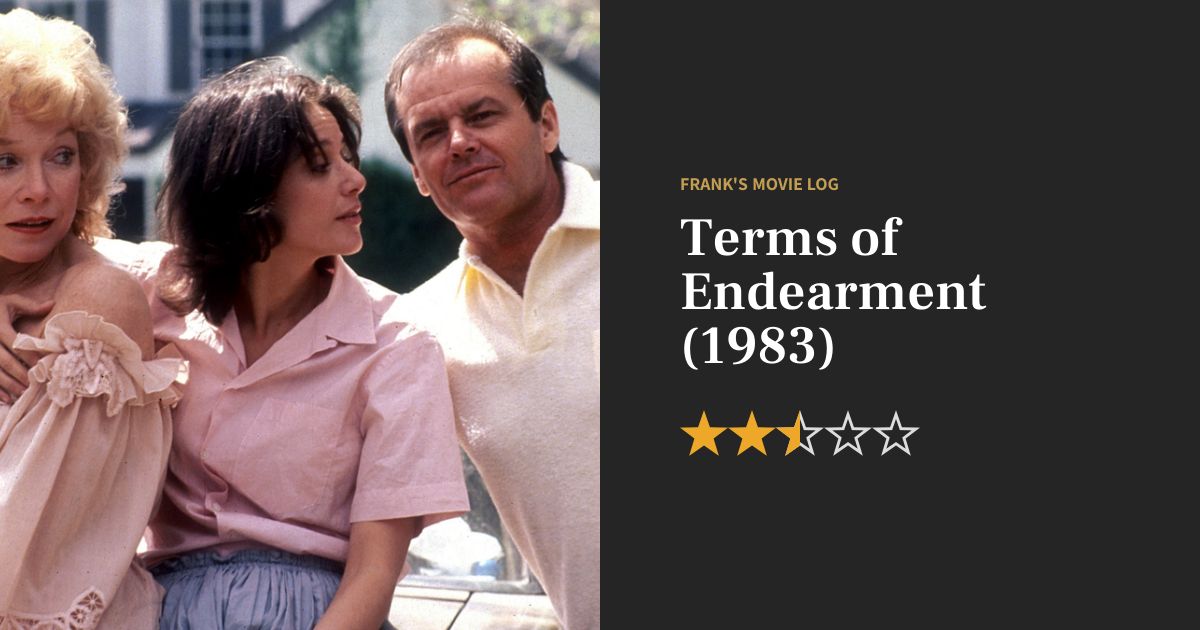 Terms of Endearment movie review (1983) - Frank's Movie Log