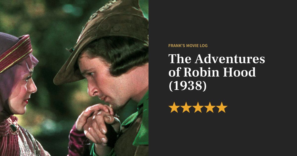 The Adventures of Robin Hood movie review (1938) - Frank's Movie Log