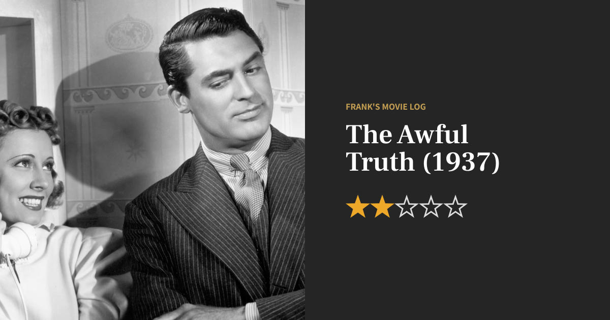 The Awful Truth movie review (1937) - Frank's Movie Log