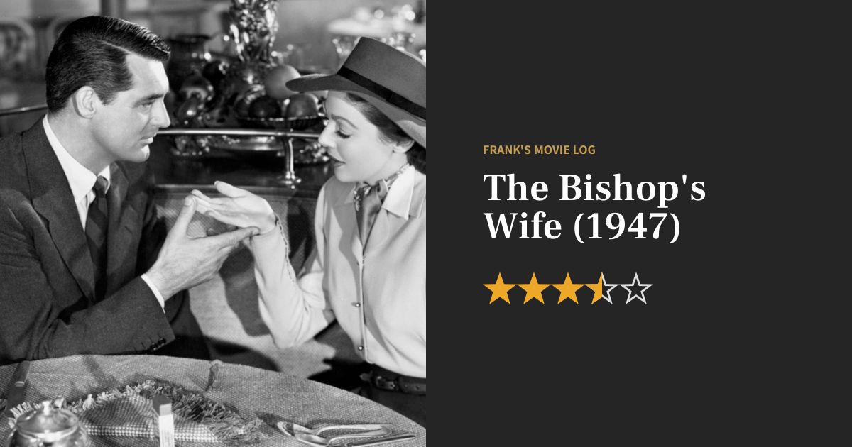 The Bishop's Wife (1947) movie review - Frank's Movie Log