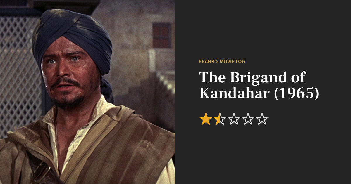 The Brigand of Kandahar movie review (1965) - Frank's Book Log