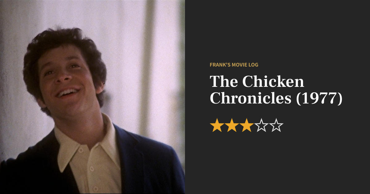 The Chicken Chronicles movie review (1977) - Frank's Book Log
