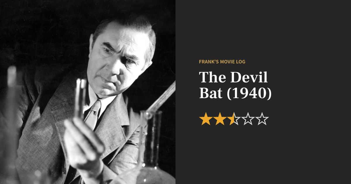 The Devil Bat movie review (1940) - Frank's Movie Log