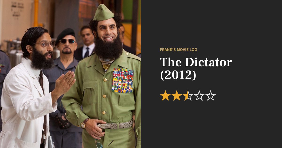 The Dictator movie review (2012) - Frank's Movie Log
