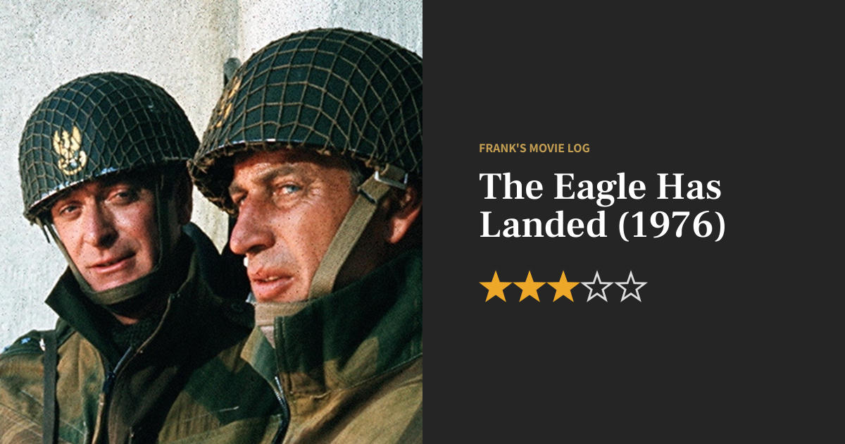 The Eagle Has Landed movie review (1976) - Frank's Book Log