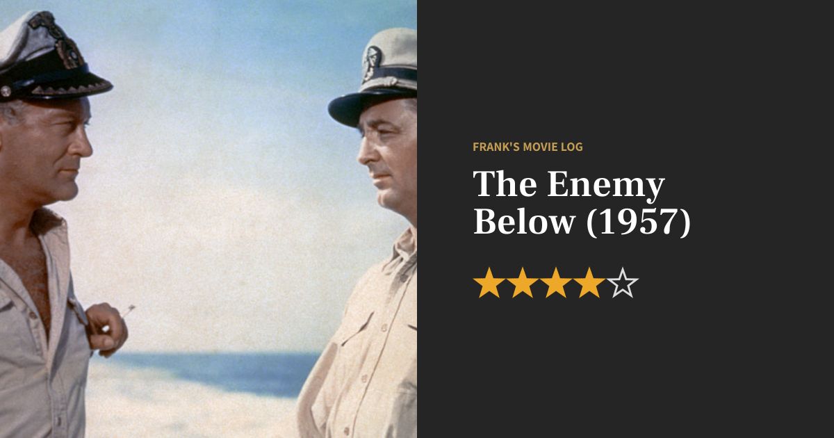 The Enemy Below movie review (1957) - Frank's Movie Log