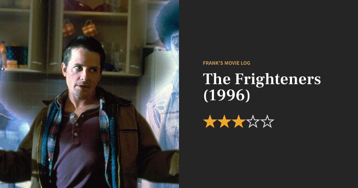 The Frighteners movie review (1996) - Frank's Movie Log