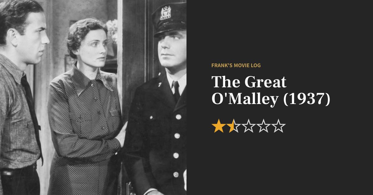 The Great O'Malley (1937) movie review - Frank's Movie Log