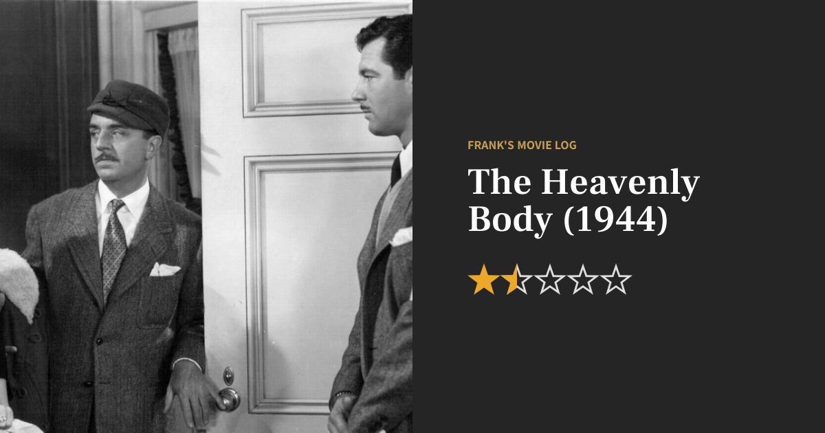 The Heavenly Body movie review (1944) - Frank's Movie Log