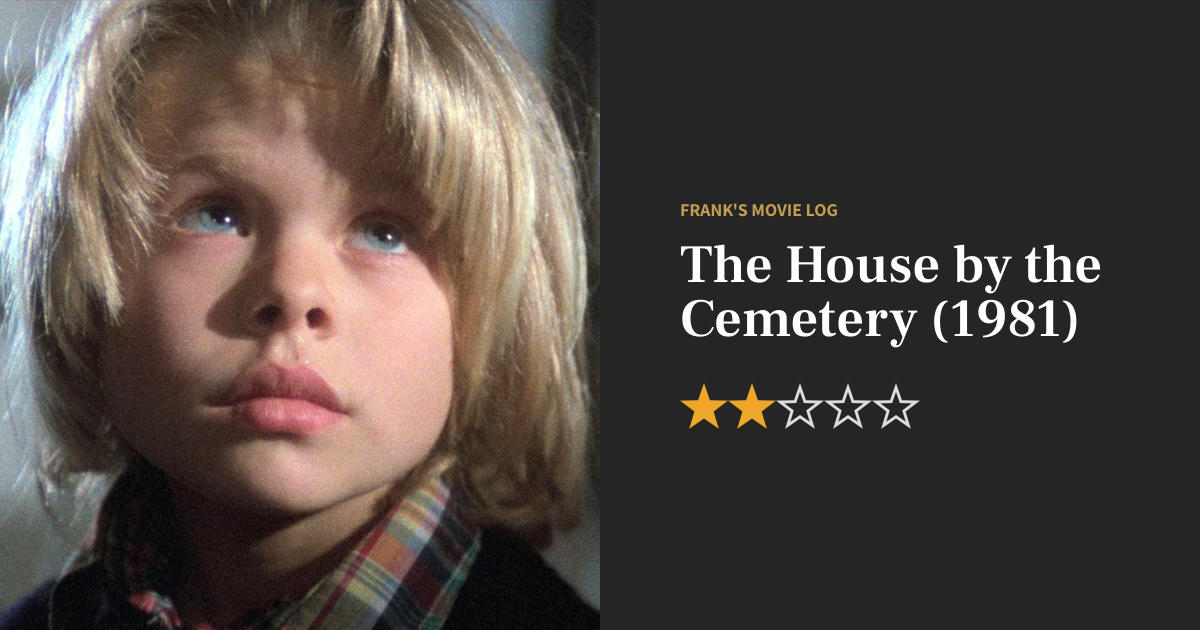 The House by the Cemetery movie review (1981) - Frank's Movie Log