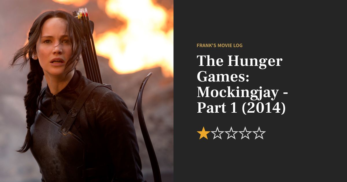The Hunger Games: Mockingjay - Part 1 movie review (2014) - Frank's ...
