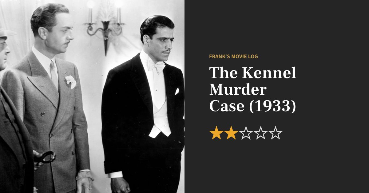 The Kennel Murder Case movie review (1933) - Frank's Movie Log