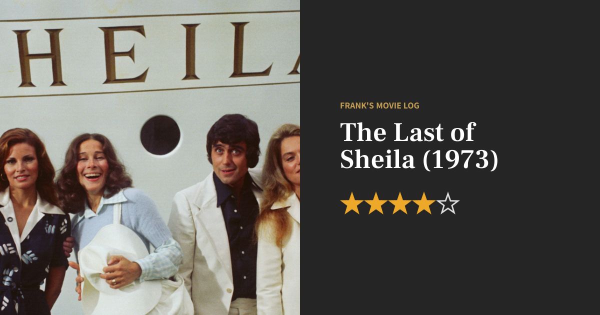 The Last of Sheila movie review (1973) - Frank's Movie Log