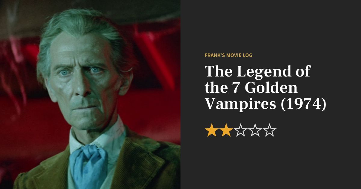 The Legend of the 7 Golden Vampires movie review (1974) - Frank's Movie Log