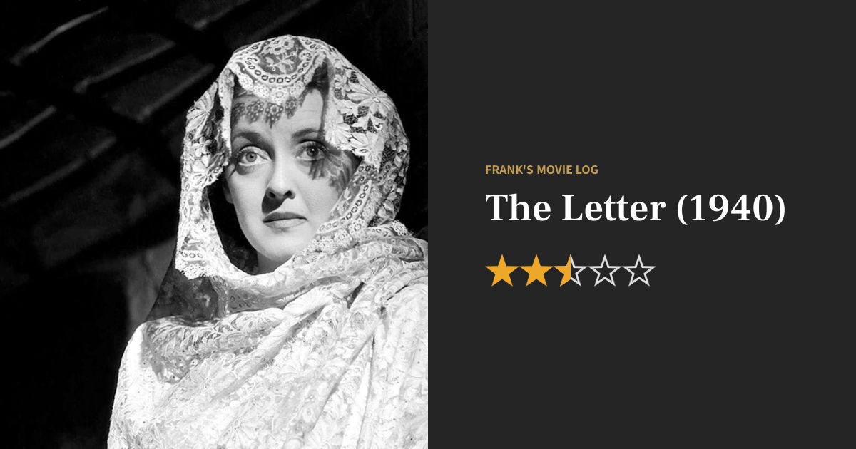 The Letter movie review & summary (1940) - Frank's Movie Log