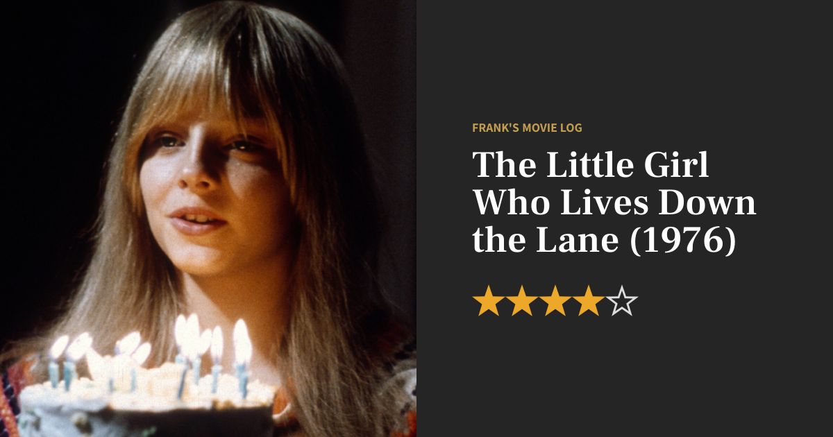 The Little Girl Who Lives Down the Lane movie review (1976) - Frank's ...