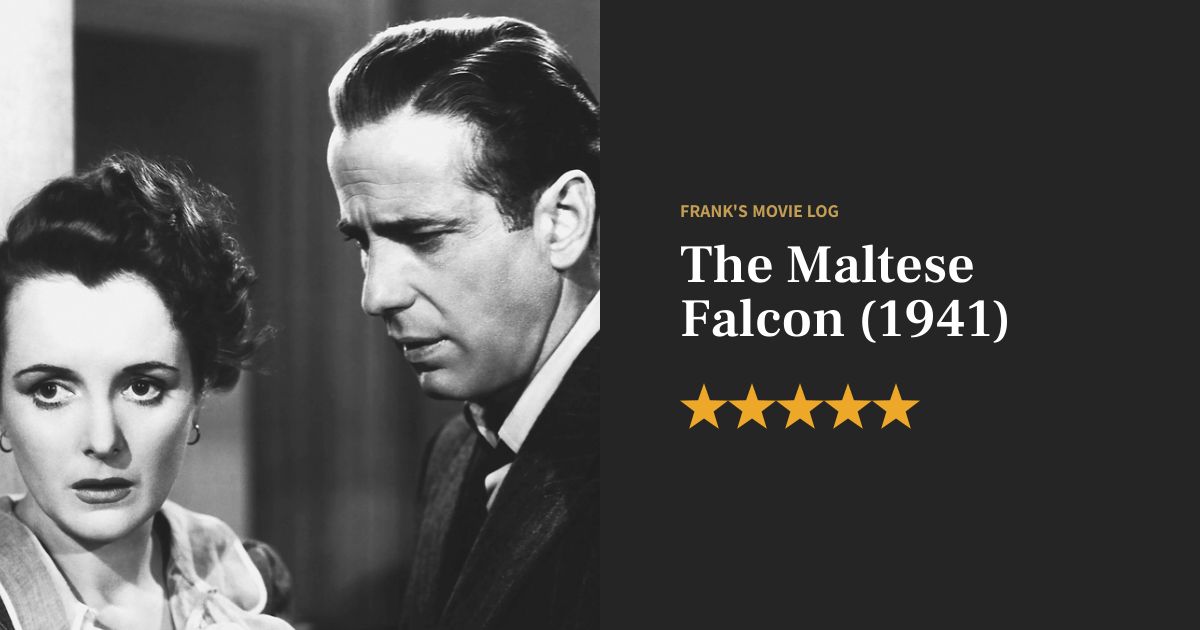 The Maltese Falcon movie review (1941) - Frank's Movie Log