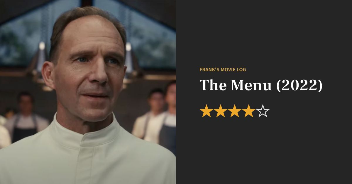 The Menu movie review & summary (2022) - Frank's Movie Log