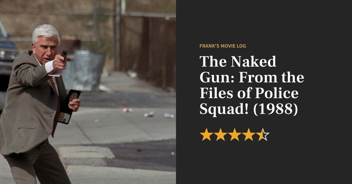 The Naked Gun: From the Files of Police Squad! movie review (1988 ...