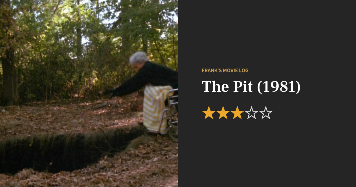 The Pit movie review (1981) - Frank's Movie Log