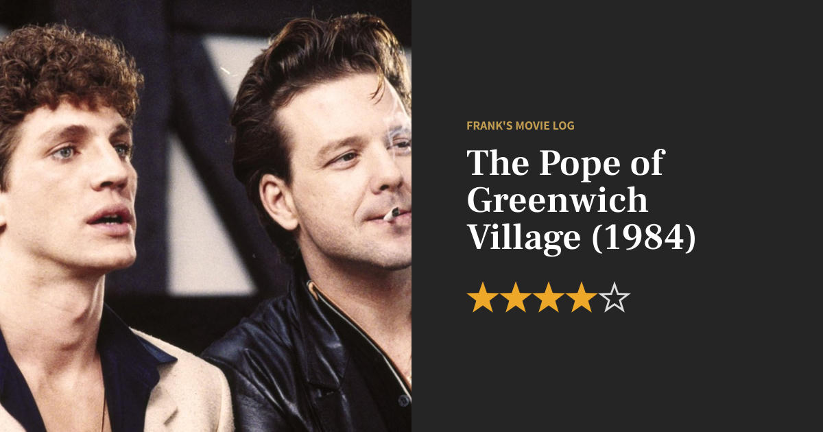The Pope of Greenwich Village movie review (1984) - Frank's Book Log