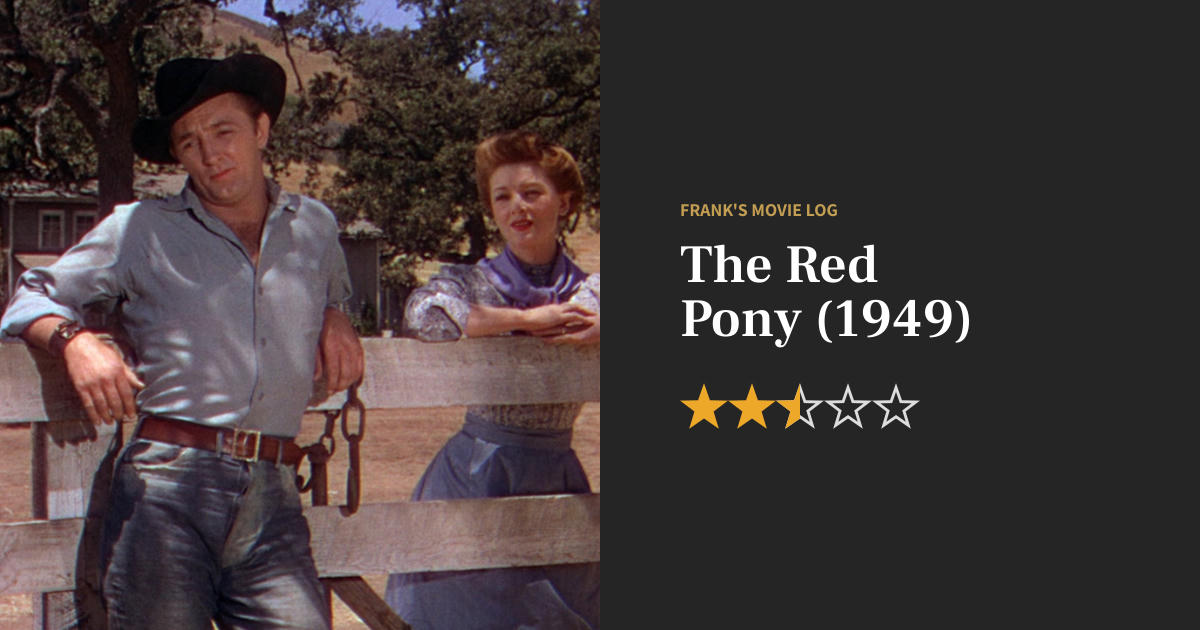 The Red Pony movie review (1949) - Frank's Book Log