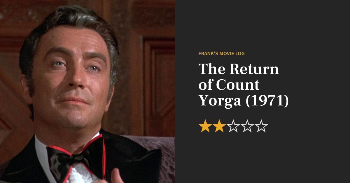 The Return of Count Yorga movie review (1971) - Frank's Movie Log