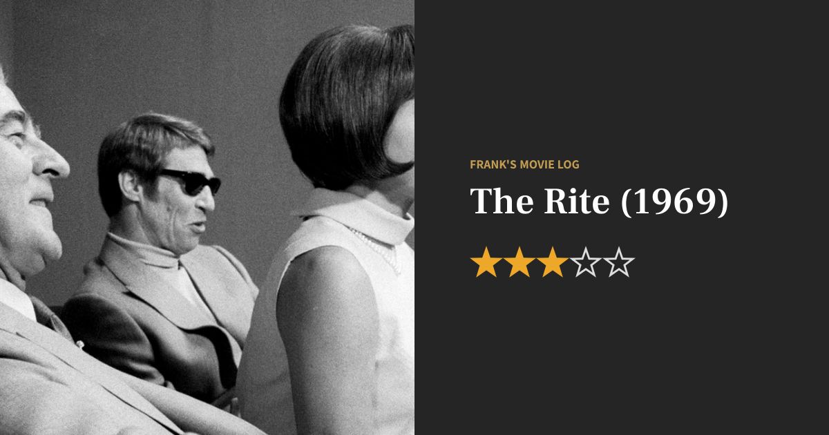 The Rite movie review & summary (1969) - Frank's Movie Log