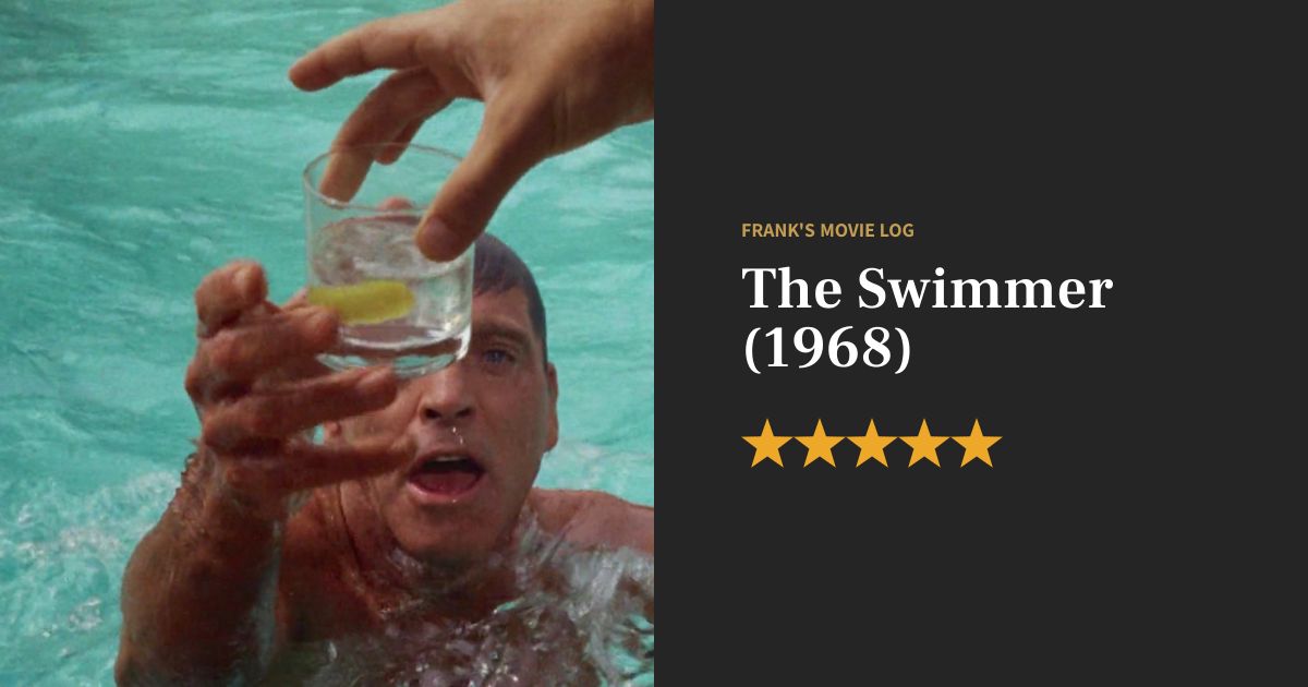 The Swimmer (1968) movie review - Frank's Movie Log