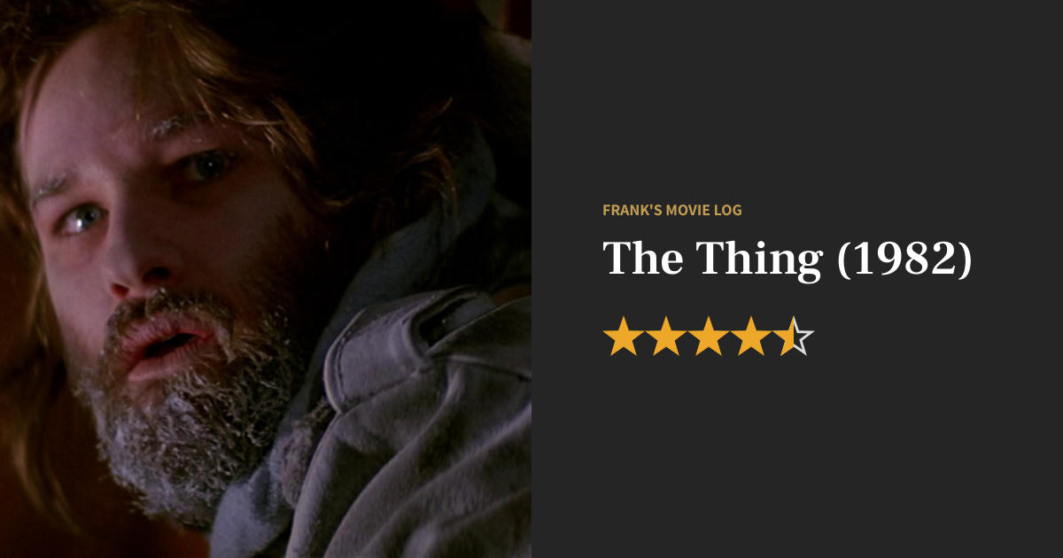The Thing movie review (1982) - Frank's Book Log