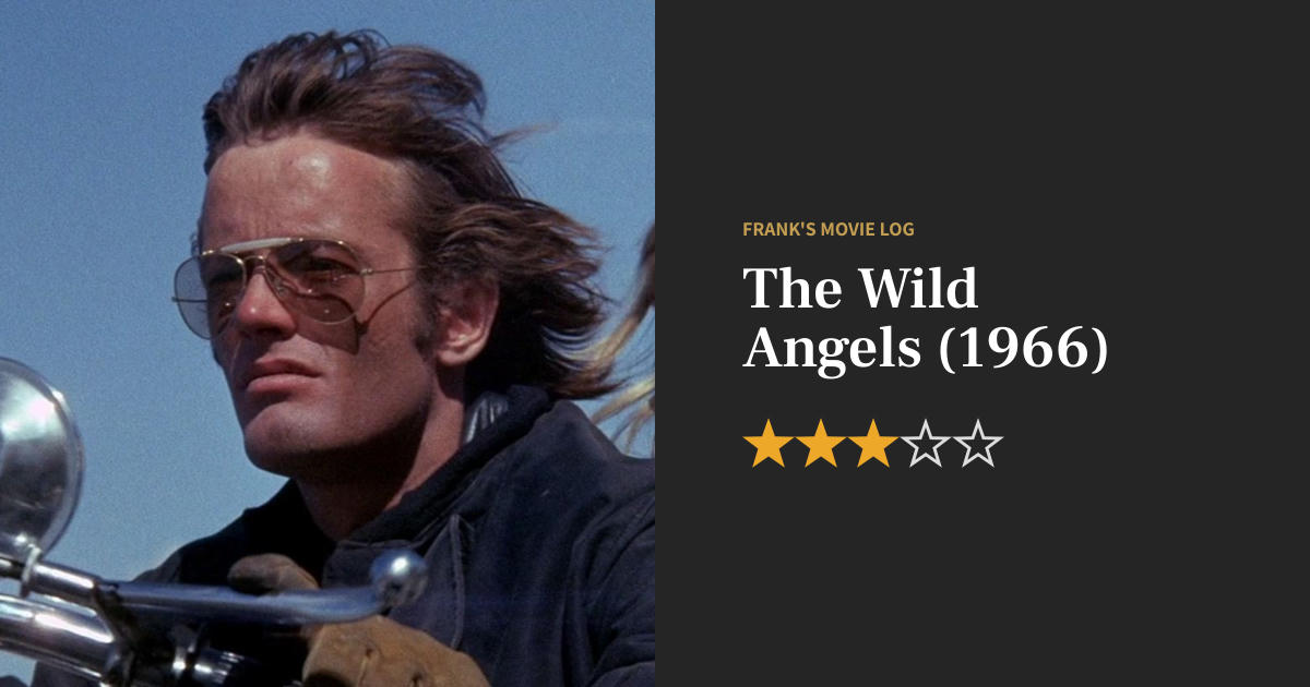 The Wild Angels movie review (1966) - Frank's Movie Log